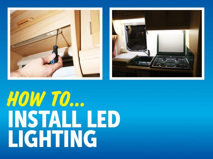 How to install LED lighting - Practical Caravan