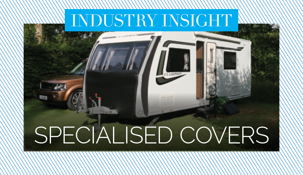 Industry Insight - Specialised Covers - Practical Caravan