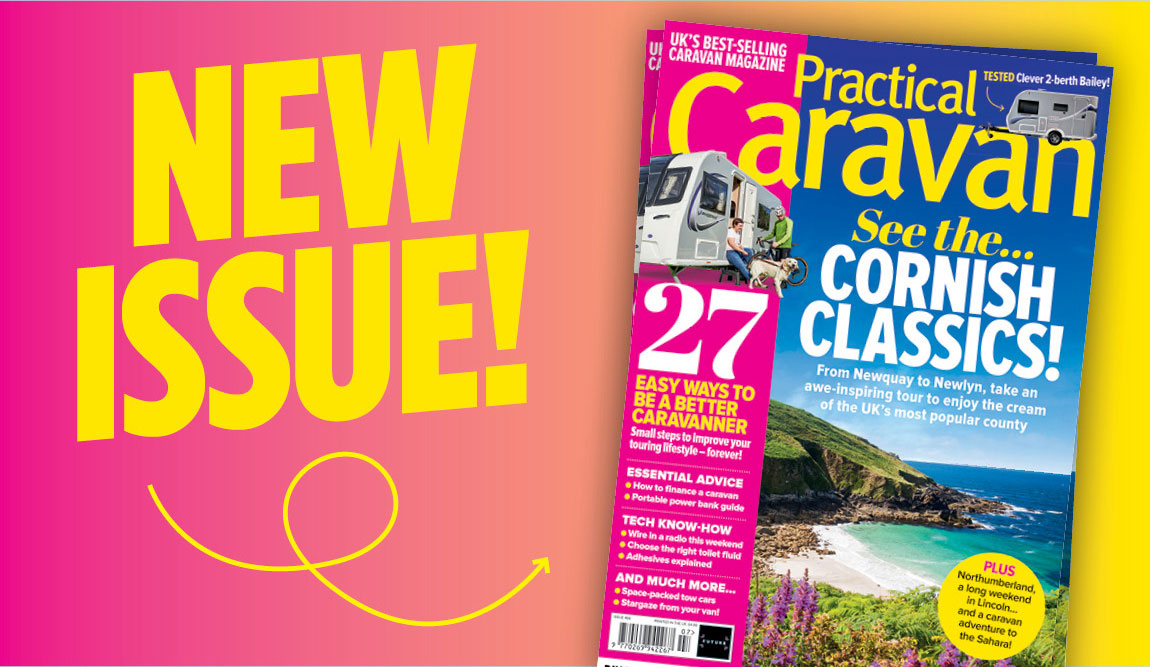 Issue 466 is now on sale - Practical Caravan